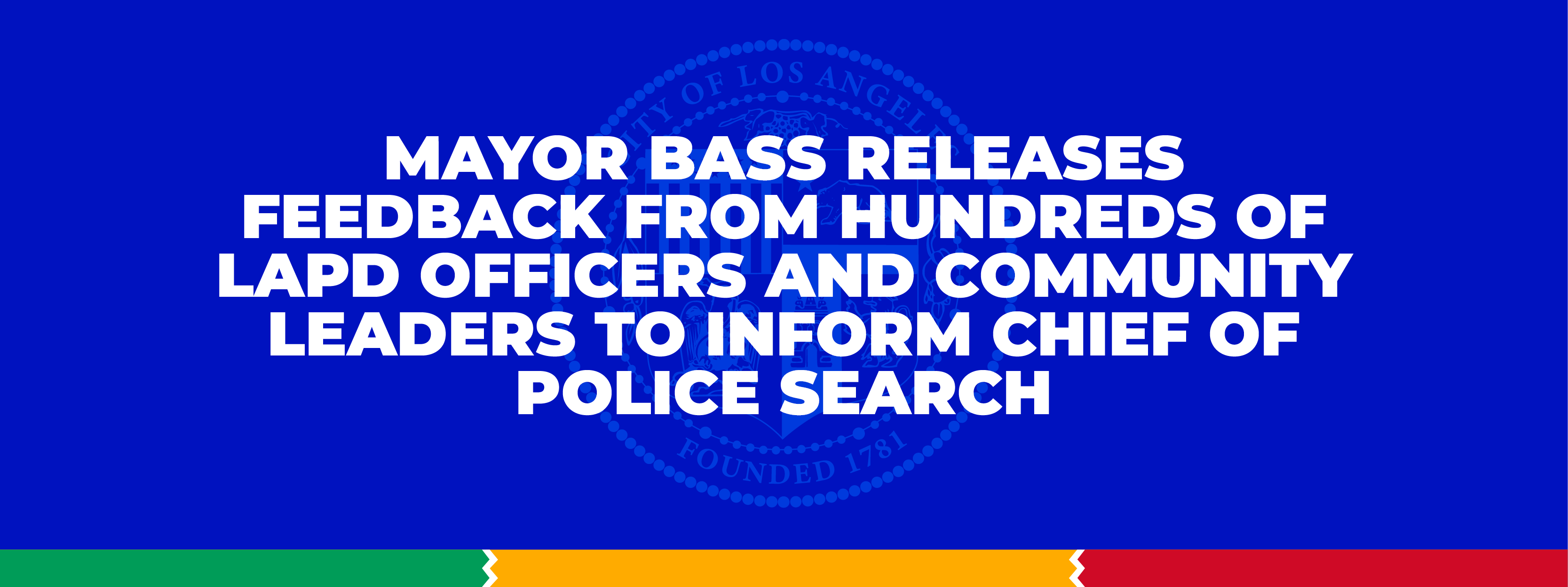 Mayor Bass Releases Feedback From Hundreds of LAPD Officers and ...